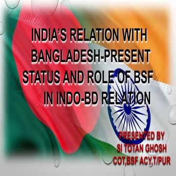 india's relationsip with bangladesh present status | PPTX