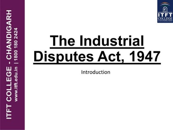 Industrial disputes act, 1947 | PPT | Political Issues & policy | Politics