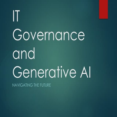 IT Governance and Generative AI Presentation | PPTX