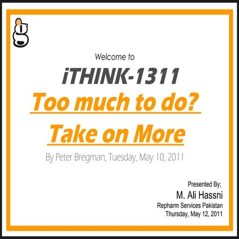 iThink1311_Too Much to do, Take on More | PPT