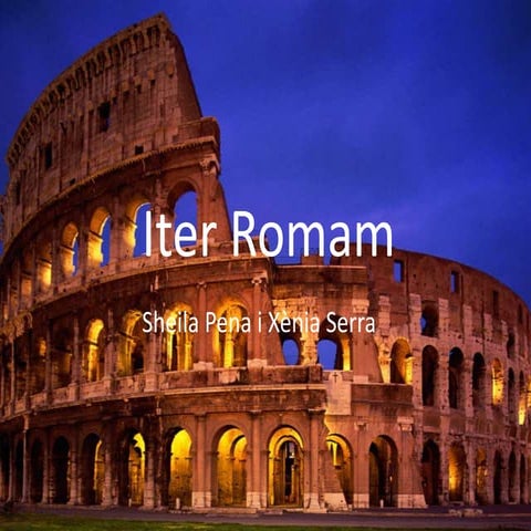 Itineraris romam | PPTX