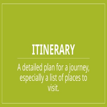 Preparation and making of a detailed itinerary | PPT