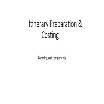 Itinerary planning and costing in the travel industyr.pptx