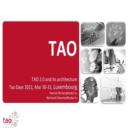 TAO DAYS - Introduction to TAO 2.0 and its architecture (IT Session) | PDF