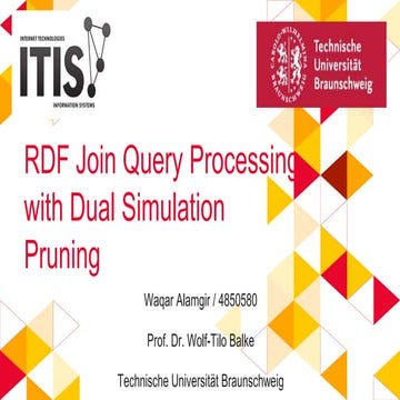 RDF Join Query Processing with Dual Simulation Pruning | PPT