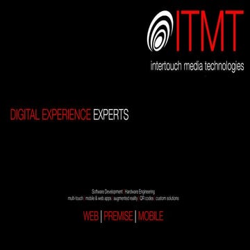 InterTouch Media Technologies - Brand & Experiential Capabilities March 2011 | PPT