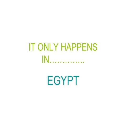 It Only Happens In Egypt | PPS