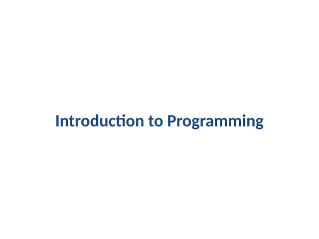 Introduction to Programming part 2-3.pptx Introduction to Programming part 2-3.pptx