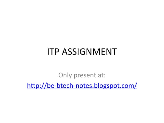 Itp assignment | PPT Itp assignment | PPT