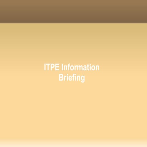Itpe brief | PPT