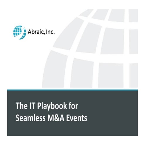 The IT Playbook for Seamless M&A Events | PPT