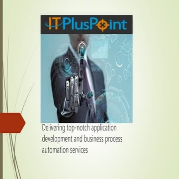ITPlusPoint | Delivering top-notch application development and business process automation ...