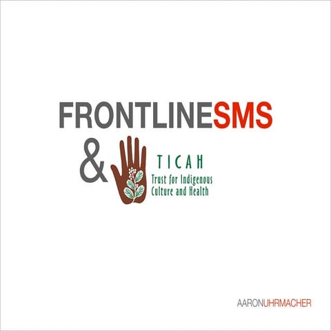 FrontlineSMS and TICAH | PDF