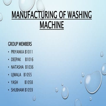 Manufacturing of Washing Machine | PPTX