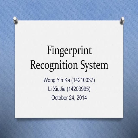 Fingerprint Recognition System | PPT