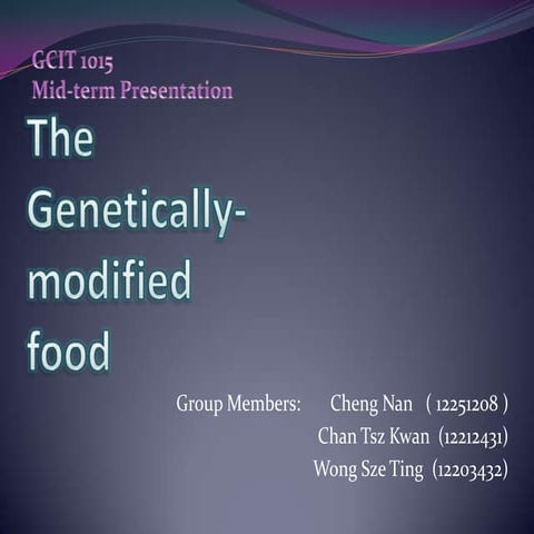 It presentation of gm food | PPT