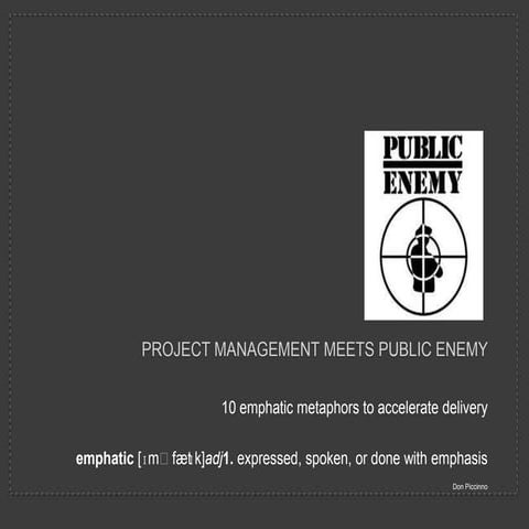 Project Management Meets Public Enemy | PPTX