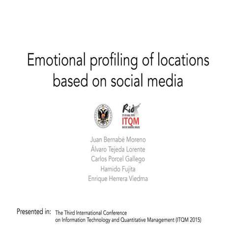Emotional Profiling of Locations based on Social Media | PDF