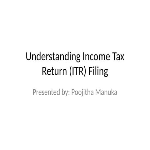 ITR-3 Filing Made Easy: A Step-by-Step Approach | PPTX