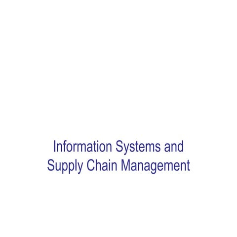 Information Systems and Supply Chain Management | PPT