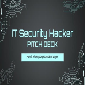 IT Security Hacker Pitch Deck by Slidesgo.pptx