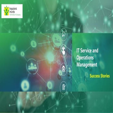 IT Service and Operations Management - success stories | Happiest Minds ...