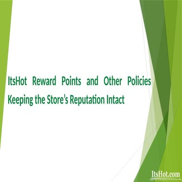 ItsHot Reward Points and Other Policies – Keeping the Store’s ...