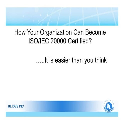 How Your Organization Can Become ISO Certified...It's easier than you ...