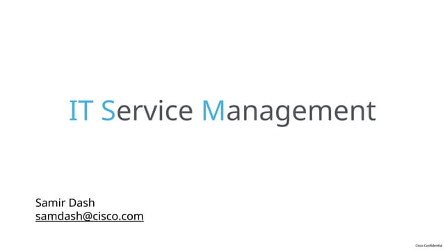 Slides It Service Management Samir Dash Ppt