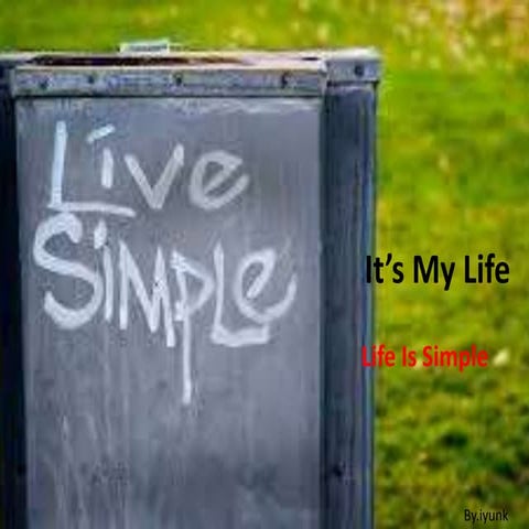 life is simple | PPT