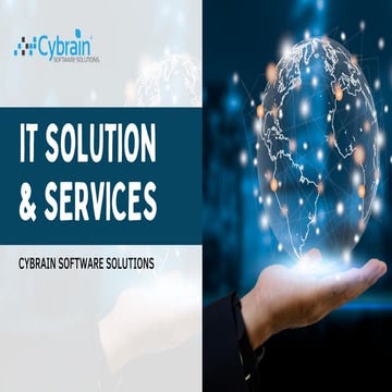 IT SOLUTION & SERVICES CYBRAIN SOFTWARE SOLUTIONS PPT | PPT