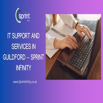 IT Support Services In Guildford — Sprint Infinity | PPT
