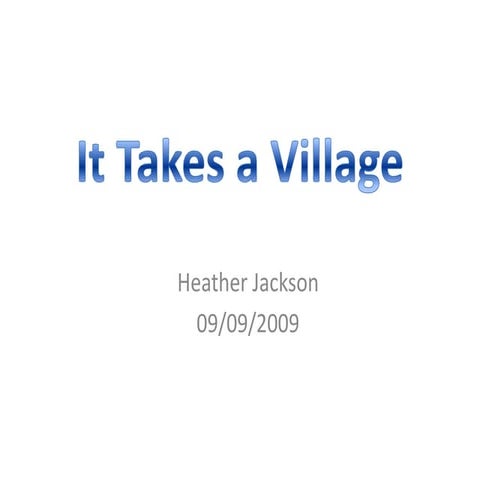 It Takes A Village | PPTX