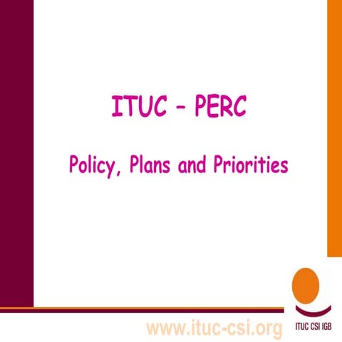 International Trade Union Confederation (ITUC) Pan-European Regional ...