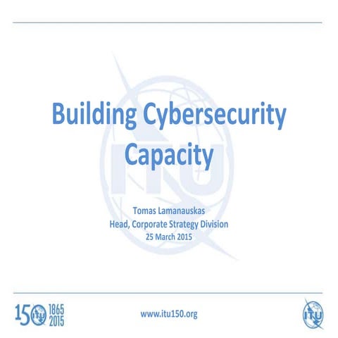 ITU Cybersecurity Capabilities | PPTX