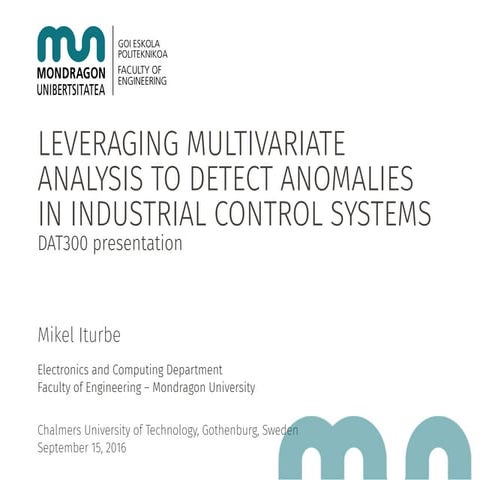 Leveraging Multivariate Analysis to Detect Anomalies in Industrial ...
