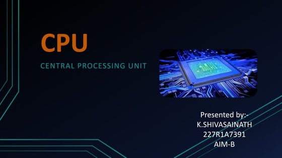 CPU (Central Processing Units) | PPTX | Computing | Technology & Computing