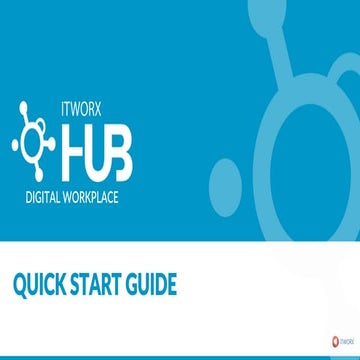ITWORX HUB - Quick Start Guide | PPT