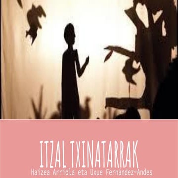 Itzal txinatarrak - Aurkezpena | PDF