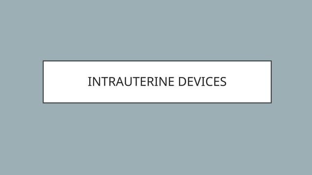 Intrauterine contraceptive devices .pptx
