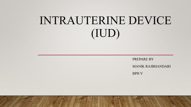 IUD (Intra Uterine Device) | PPTX