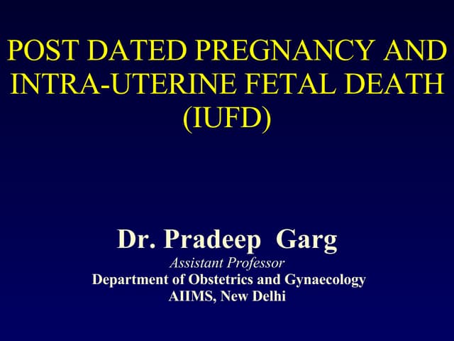 3.Intrauterine Fetal Death (IUFD).pptx
