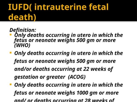IUFD(INTRA UTERINE FETAL DEATH).pptx | Pregnancy | Reproductive Health