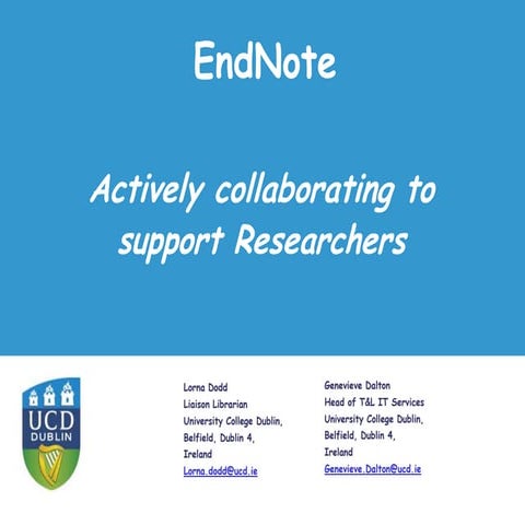 EndNote: Actively Collaborating to Support Researchers | PPT