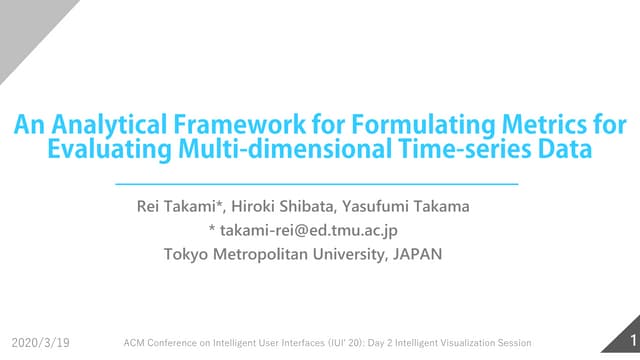 An Analytical Framework For Formulating Metrics For Evaluating Multi