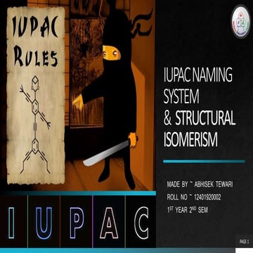 IUPAC NAMING SYSTEM AND STRUCTURAL ISOMERISM | PPTX