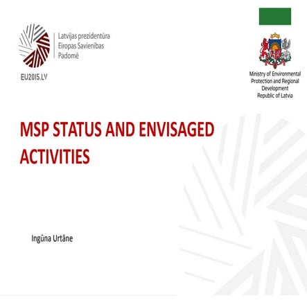 MSP status and envisaged activities in Latvia * | PPT