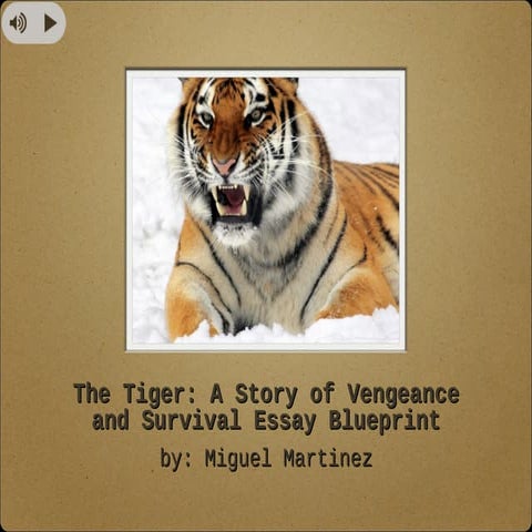 The Tiger Essay BluePrint | PPT