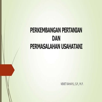 IUT PERKEMBANGAN PERTANIAN dan Masalah UT.pptx