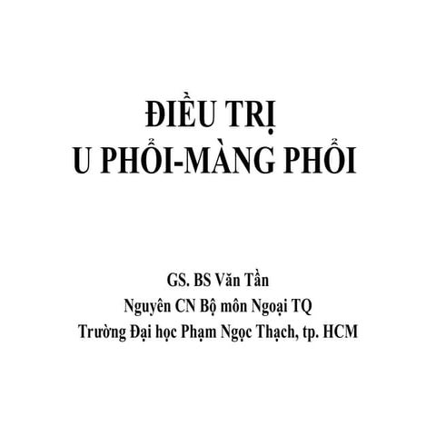 ĐIỀU TRỊ BỆNH LỒNG NGỰC, PHỔI-MÀNG PHỔ,TRUNG THATI.ppt